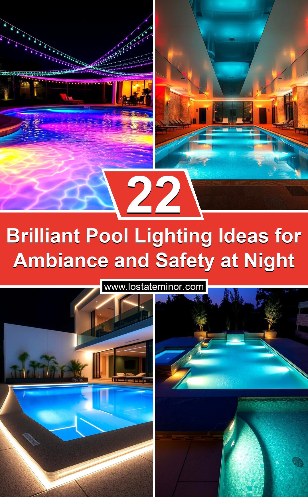 22 Brilliant Pool Lighting Ideas for Ambiance and Safety at Night ...