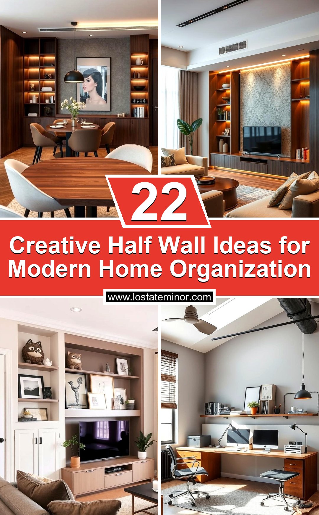 22 Creative Half Wall Ideas for Modern Home Organization - Lost At E Minor