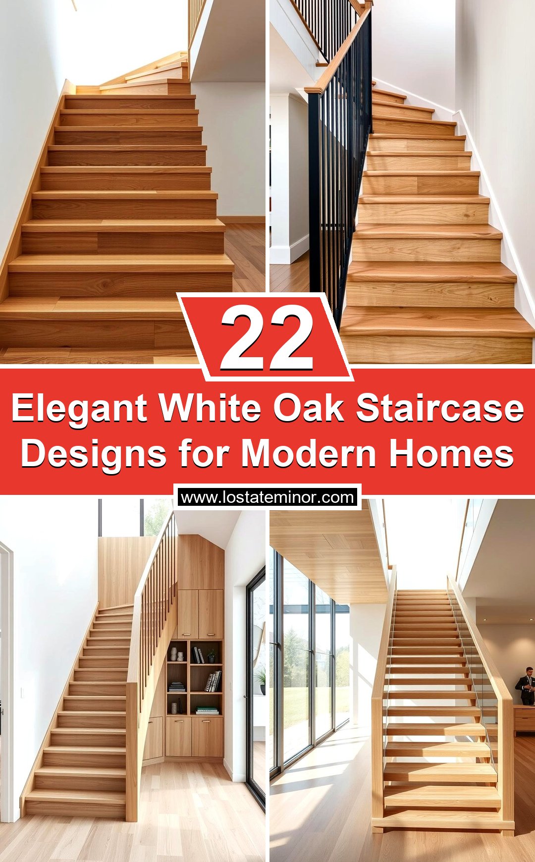 22 Elegant White Oak Staircase Designs for Modern Homes - Lost At E Minor