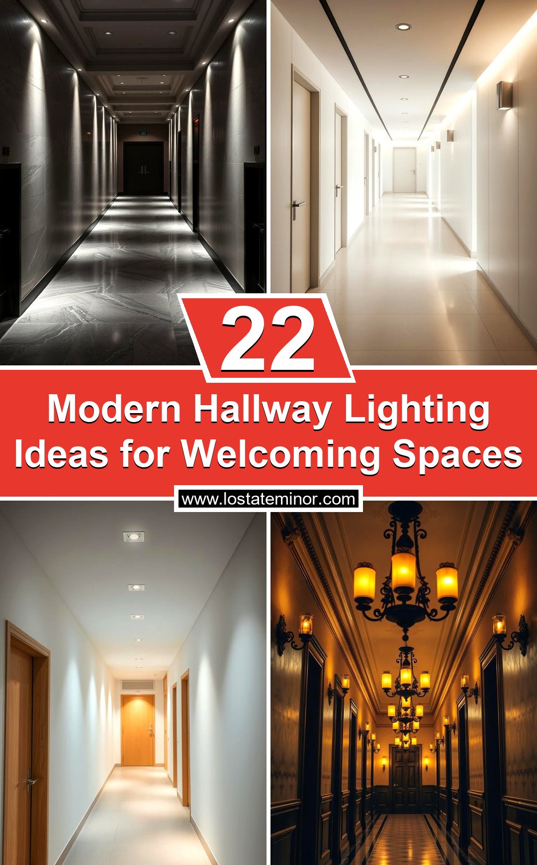 22 Modern Hallway Lighting Ideas for Welcoming Spaces - Lost At E Minor