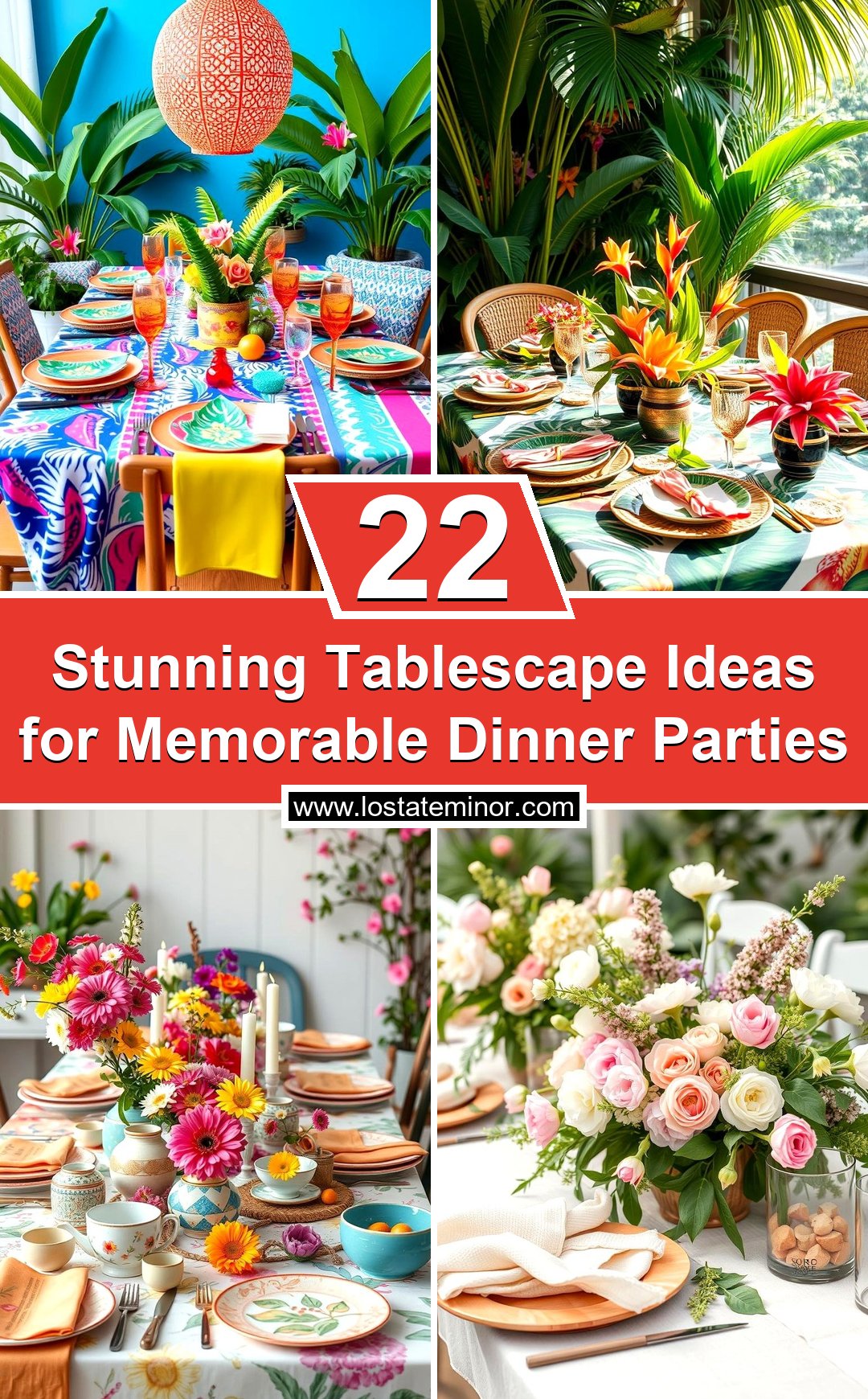 22 Stunning Tablescape Ideas for Memorable Dinner Parties - Lost At E Minor