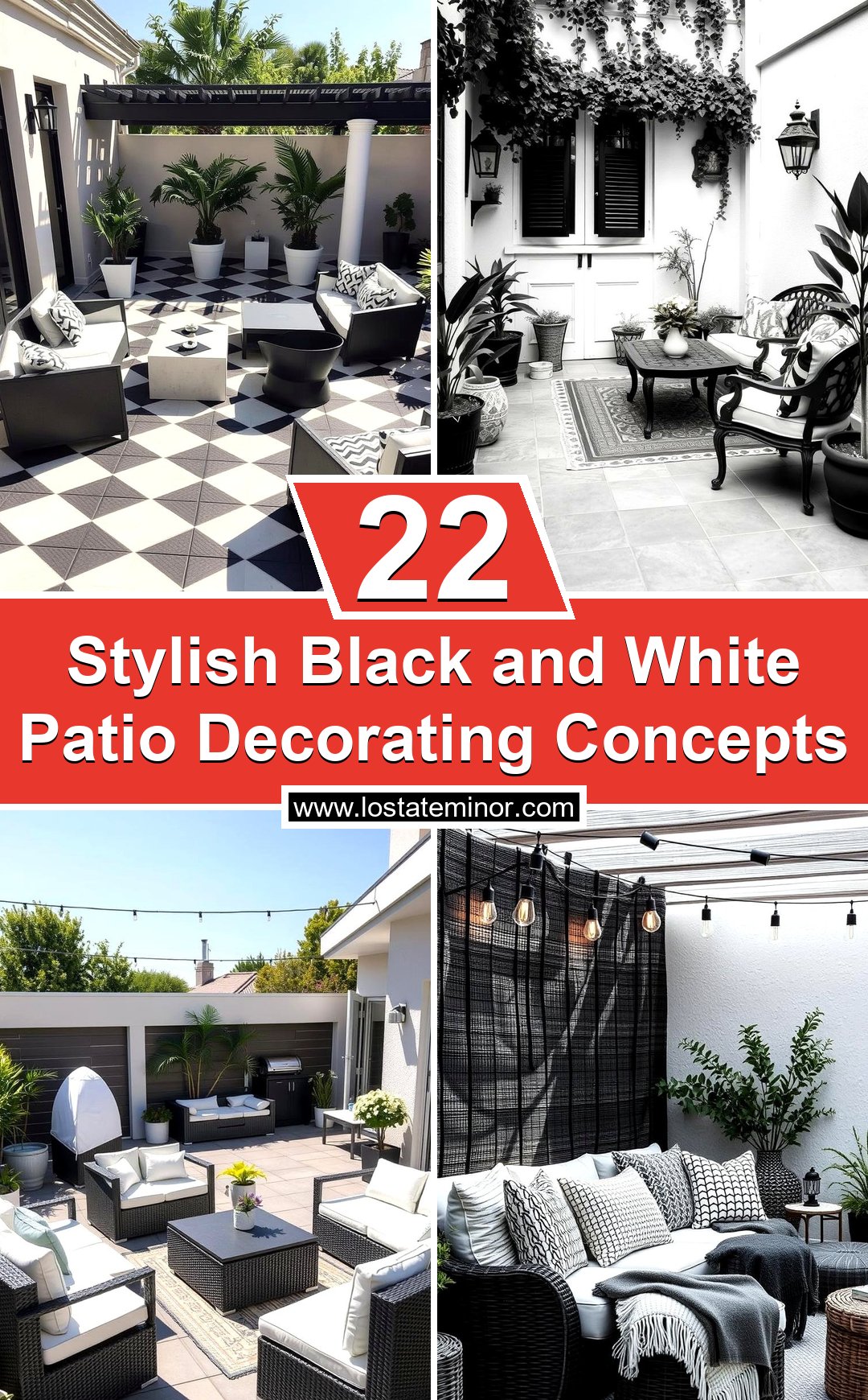 22 Stylish Black and White Patio Decorating Concepts - Lost At E Minor
