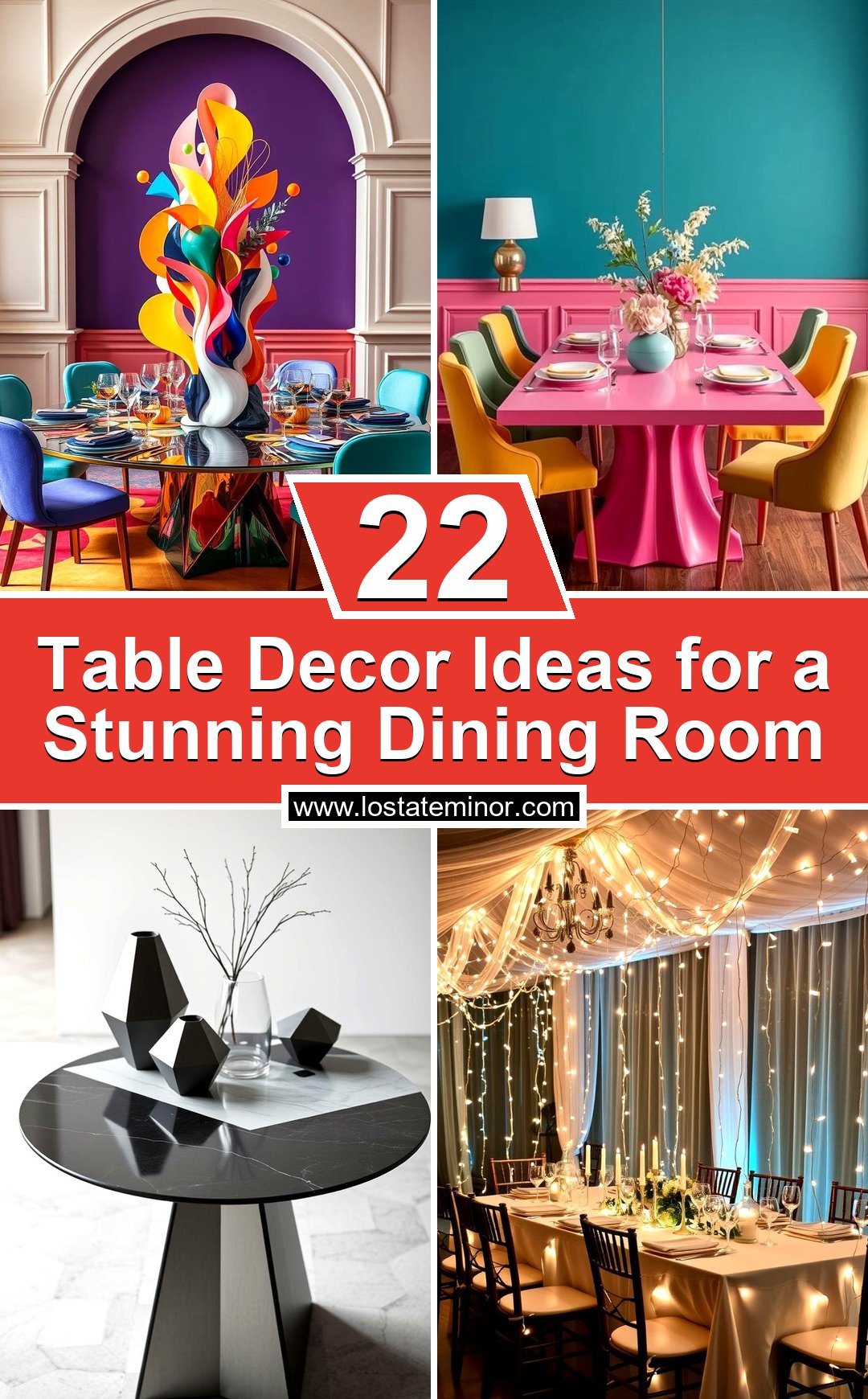 22 Table Decor Ideas for a Stunning Dining Room - Lost At E Minor